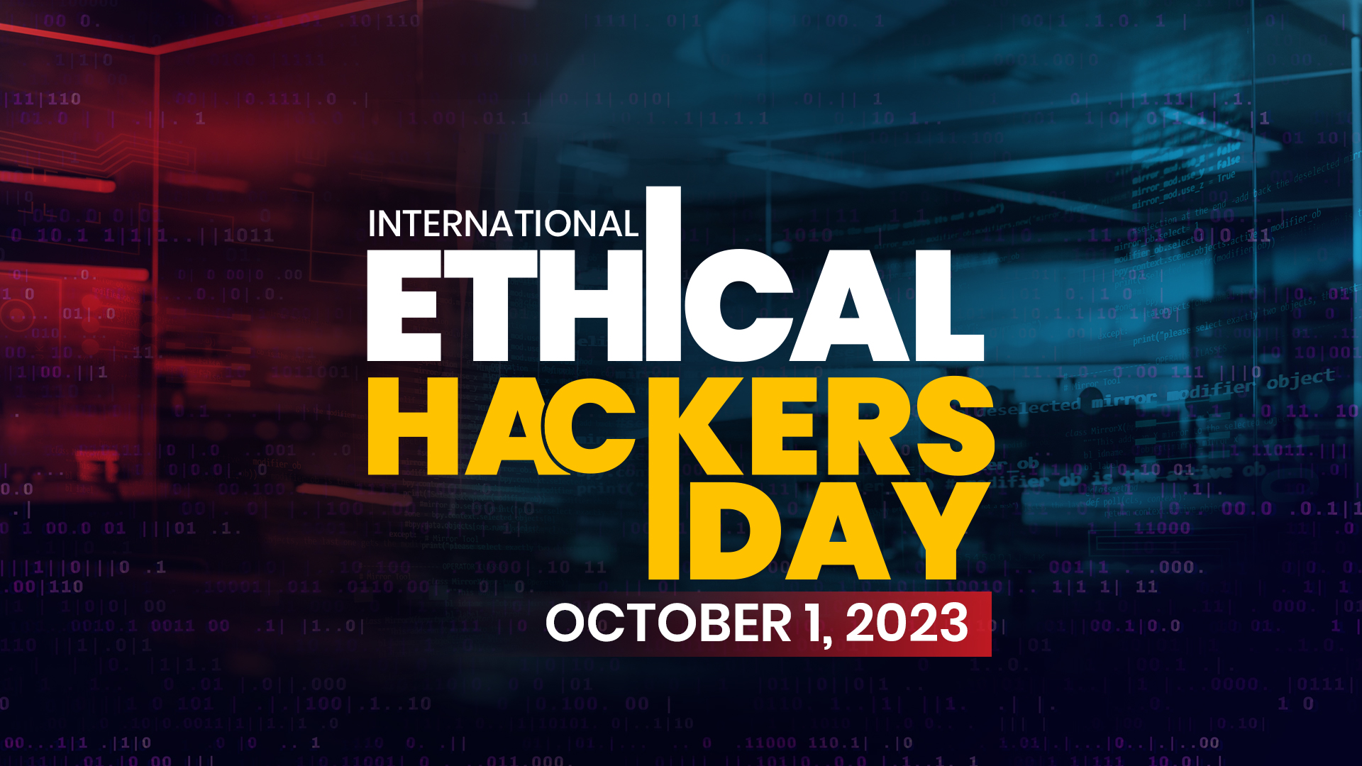 1st October: International Ethical Hacker's Day